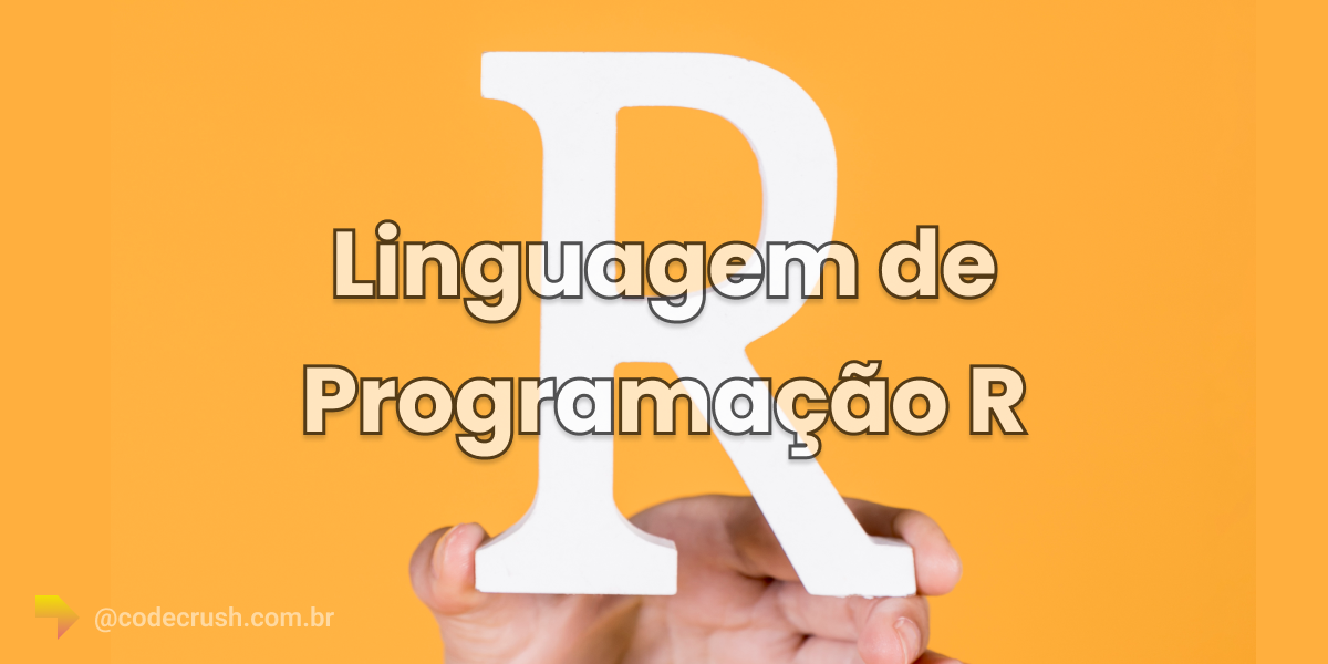 Desvendando os Segredos da Linguagem de Programação R para Desenvolvedores